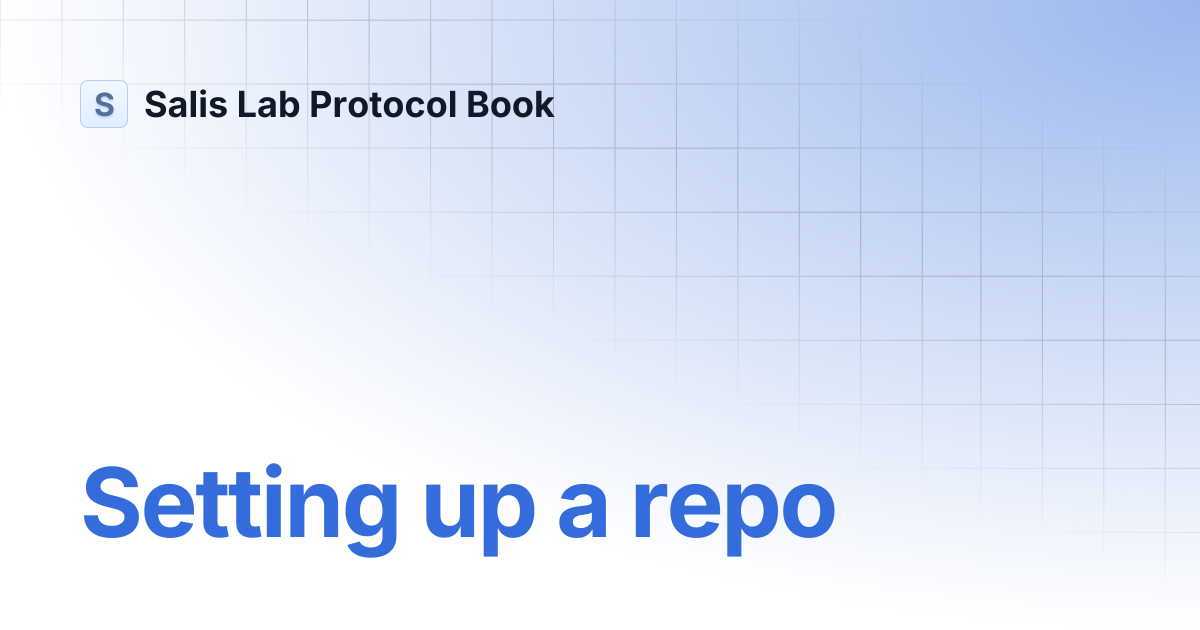 Setting up a repo | Salis Lab Protocol Book