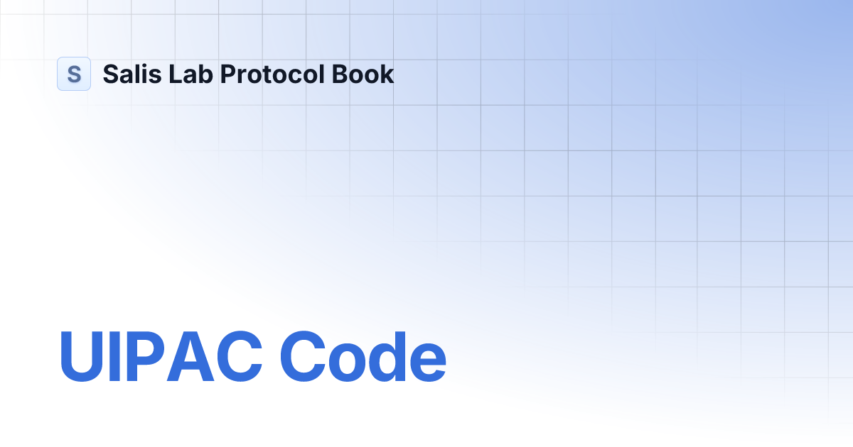 UIPAC Code | Salis Lab Protocol Book
